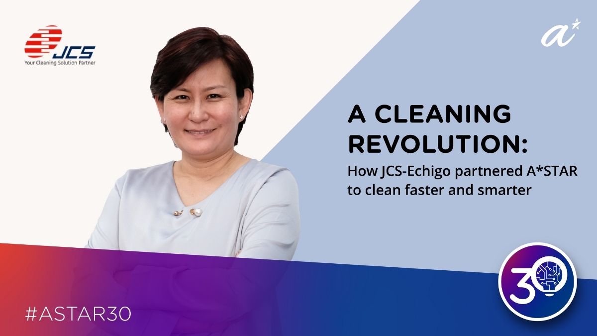 How JCS-Echigo partnered A*STAR to clean faster and smarter