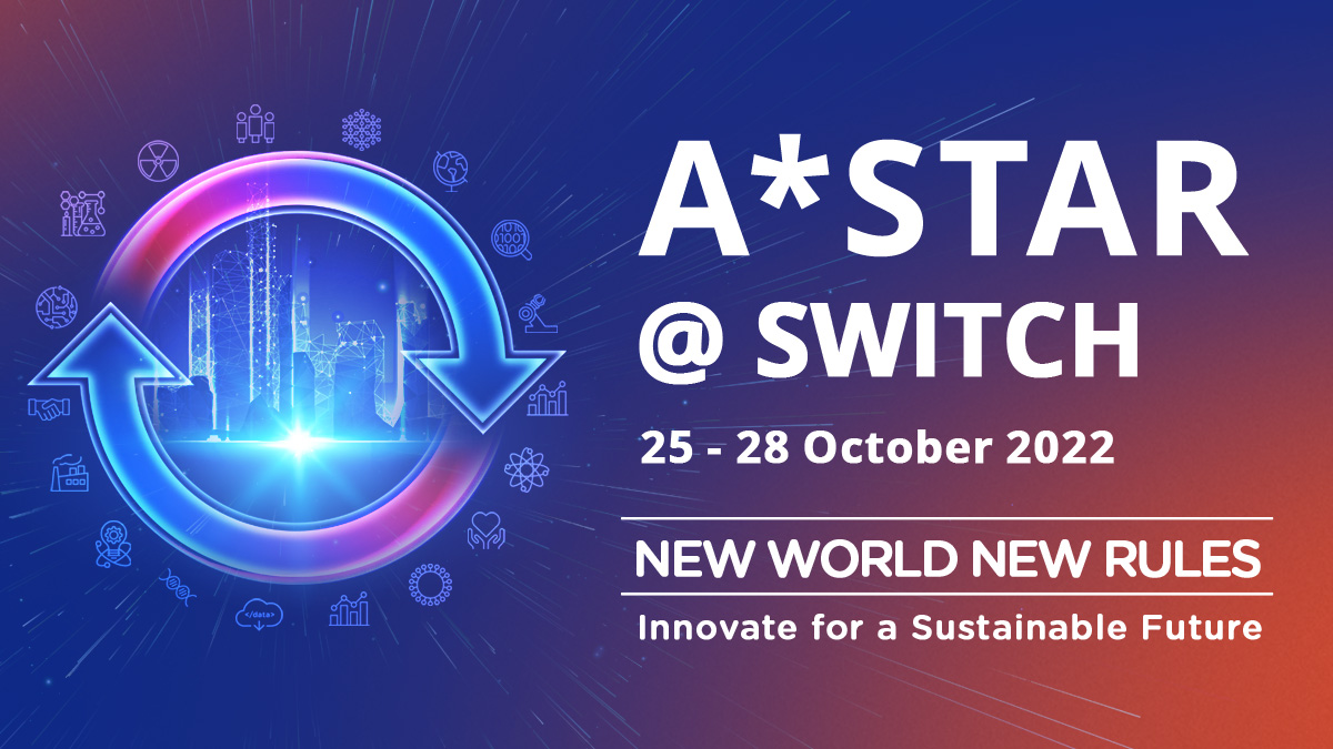 Panel Discussions at A*STAR@ SWITCH 2022